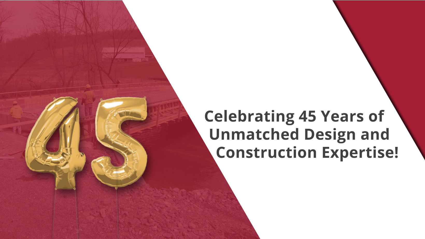 Celebrating 45 Years of DESCCO | DESCCO Design & Construction, Inc.